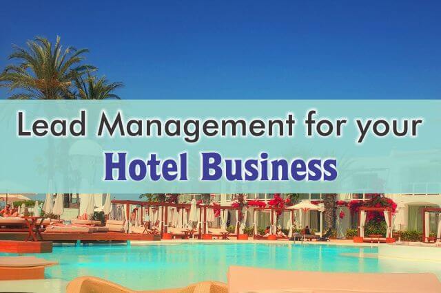 CRM For Lead Management In Hotel Business